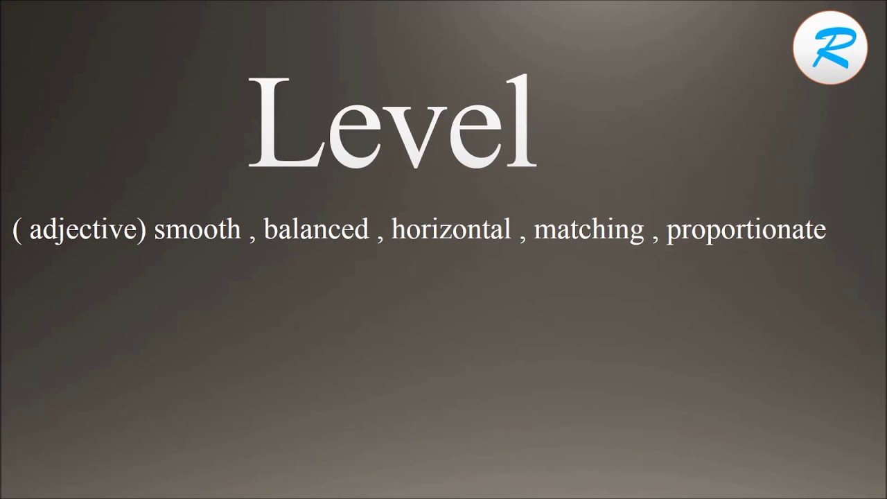 How to pronounce Level - YouTube