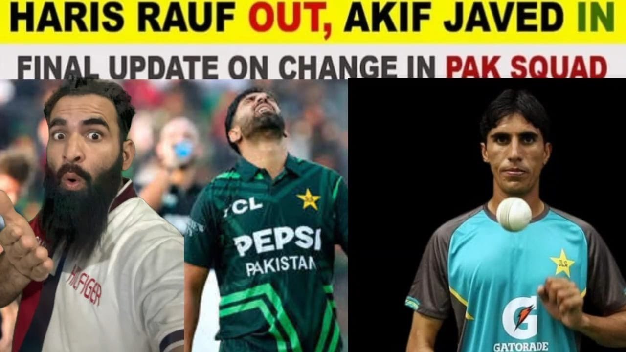 “Massive Update! Haris Rauf Dropped, Aqib Javed Joins Pakistan Squad ...