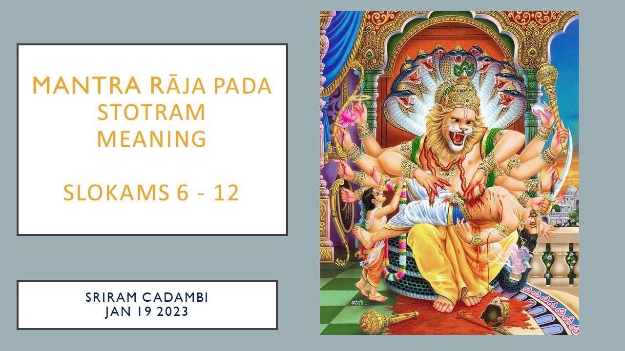 Mantra Raja Pada Stotram Meaning & Commentary - Slokams 6 to 12 ...