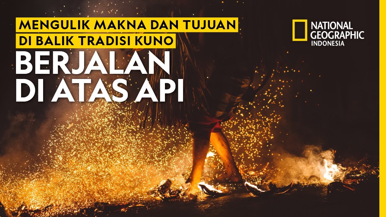RITUAL BERJALAN TANPA ALAS KAKI DI ATAS API - YouTube