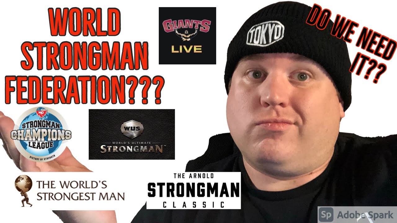 World Strongman Federation? | DO WE NEED A FEDERATION? | WSF? ISF? SMF ...