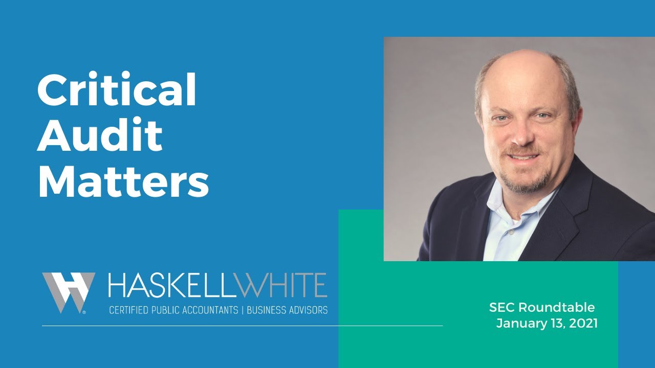 Critical Audit Matters January 13, 2021 - YouTube