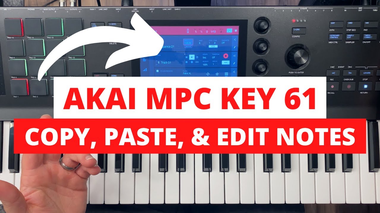 Akai MPC Key 61 Quick Tip - Copy, Paste, & Edit Notes - YouTube