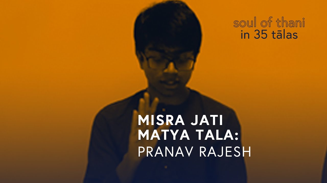 Soul of Thani (in Misra Jati Mayta Tala) | Pranav Rajesh - YouTube