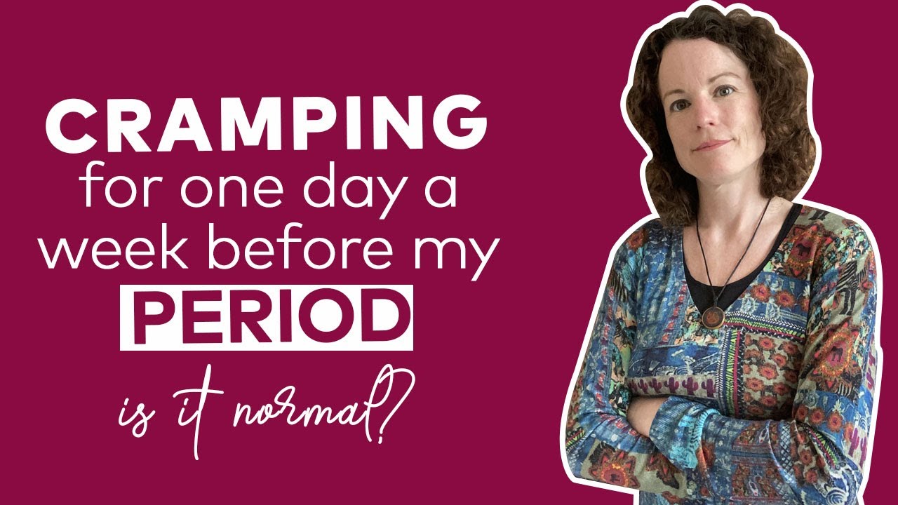 Cramping For One Day A Week Before My Period Is It Normal YouTube cramping-for-one-day-a-week-before-my-period-is-it-normal-youtube