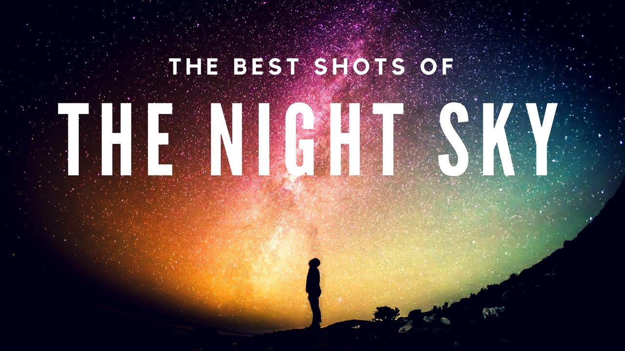 The Best Shots Of The Night Sky - YouTube