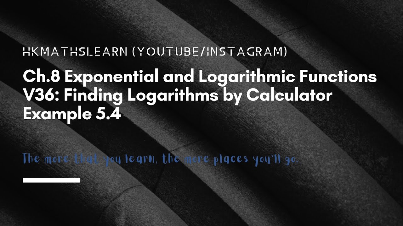 Ch8/Expo and Log/36/Finding Logarithms by Calculator - YouTube