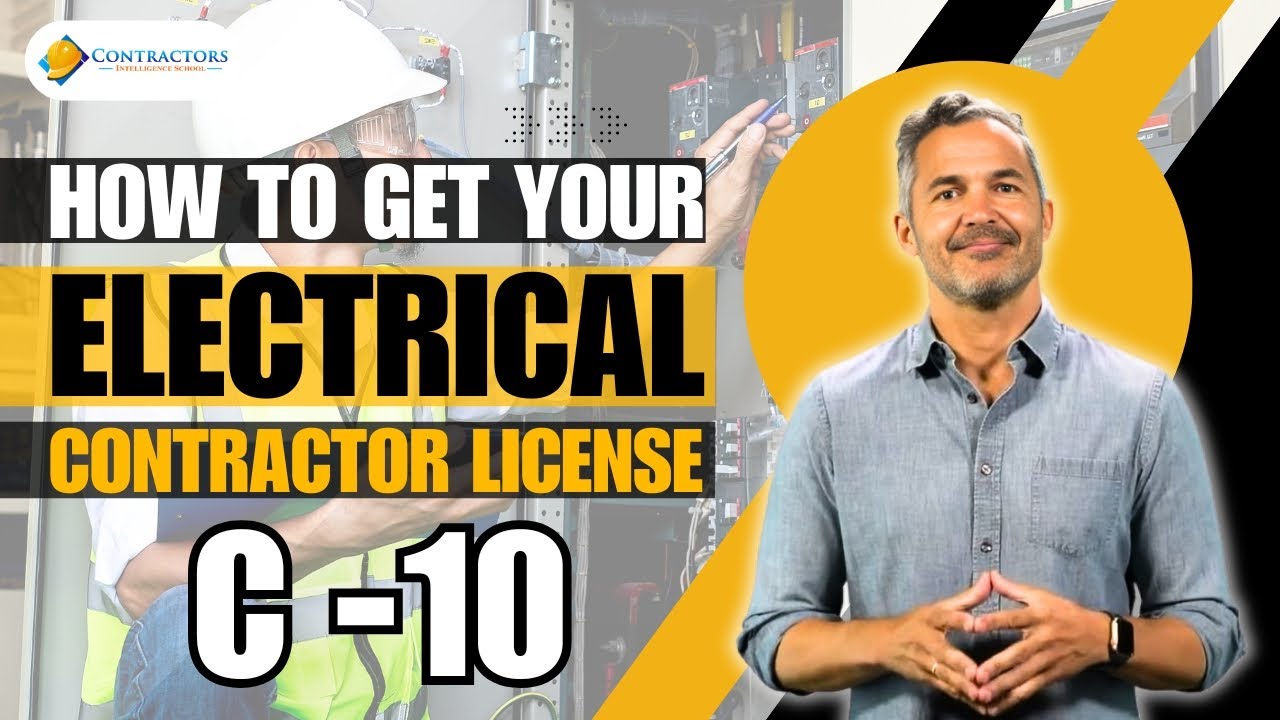 How to Get a C10 Electrical Contractors License in California - YouTube