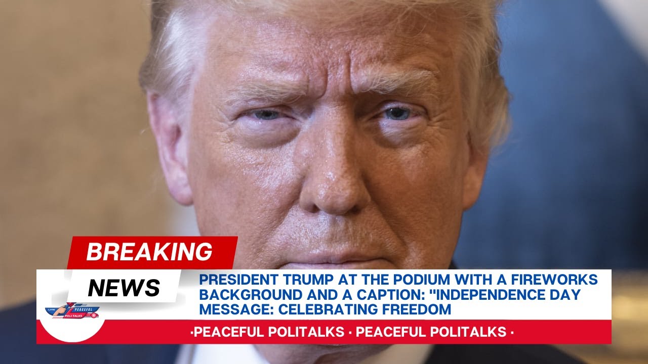 President Trump's Independence Day Speech: Celebrating America's ...