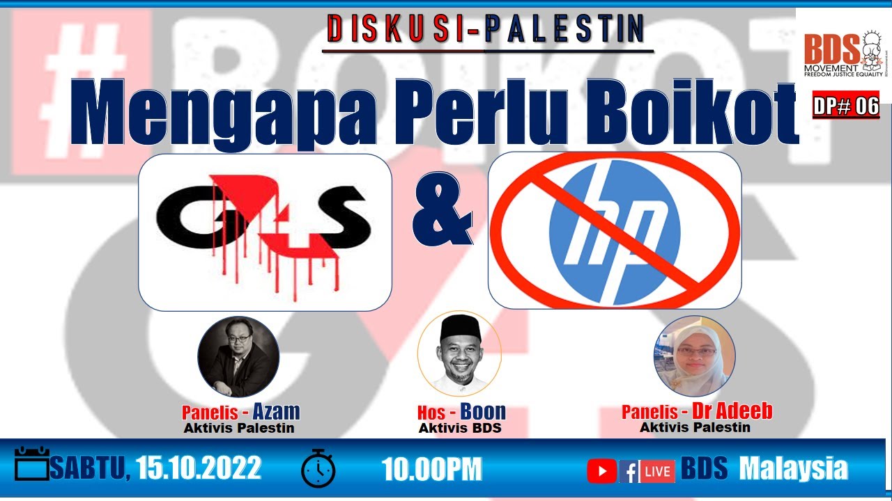 EP #06 | MENGAPA PERLU BOIKOT HP & G4S? - YouTube
