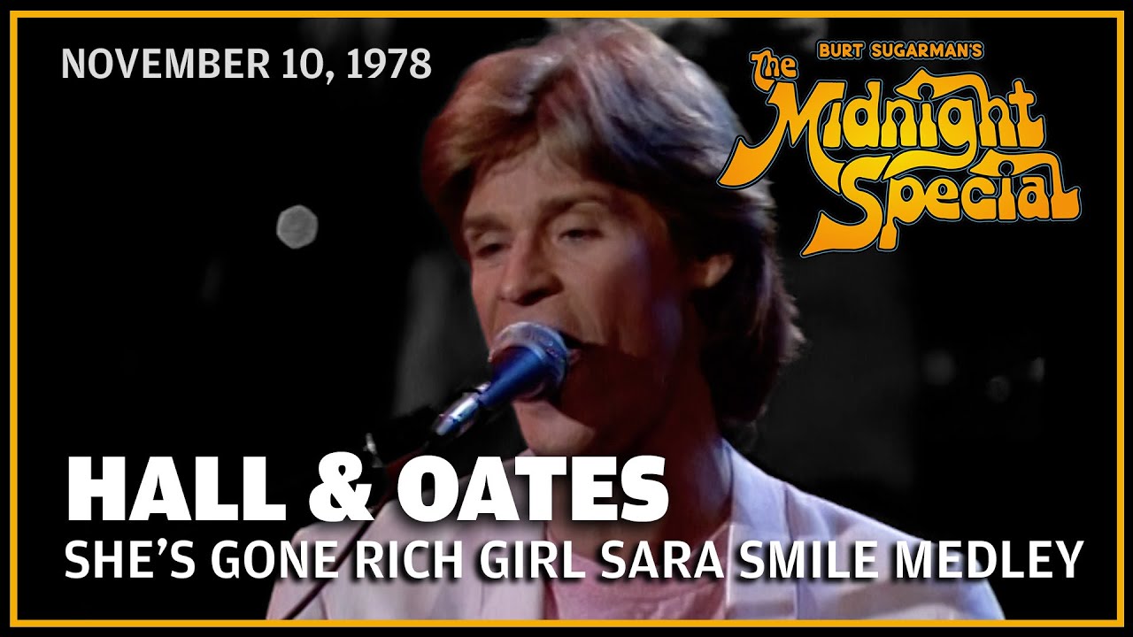 She's Gone Sara Smile Rich Girl Medley - Hall and Oates | The Midnight ...
