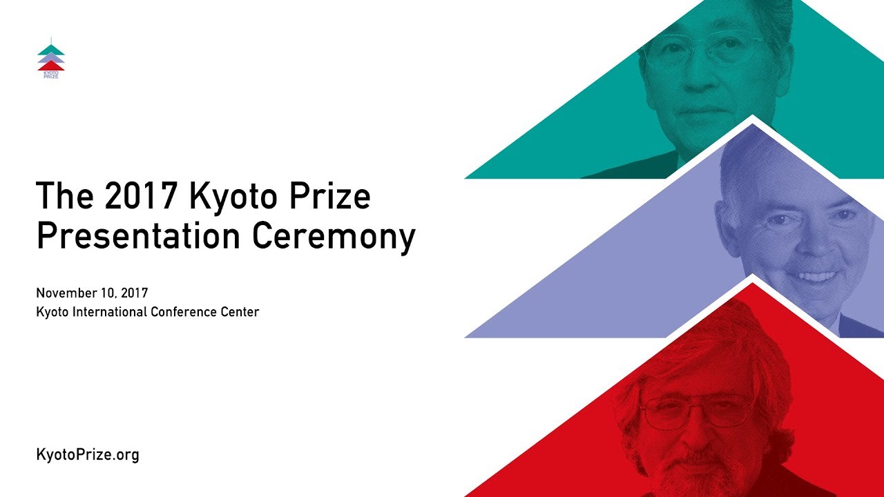 The 2017 Kyoto Prize Presentation Ceremony - YouTube