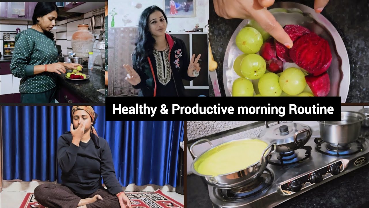 My Healthy & Productive Morning Routine | How to Manage Household With ...