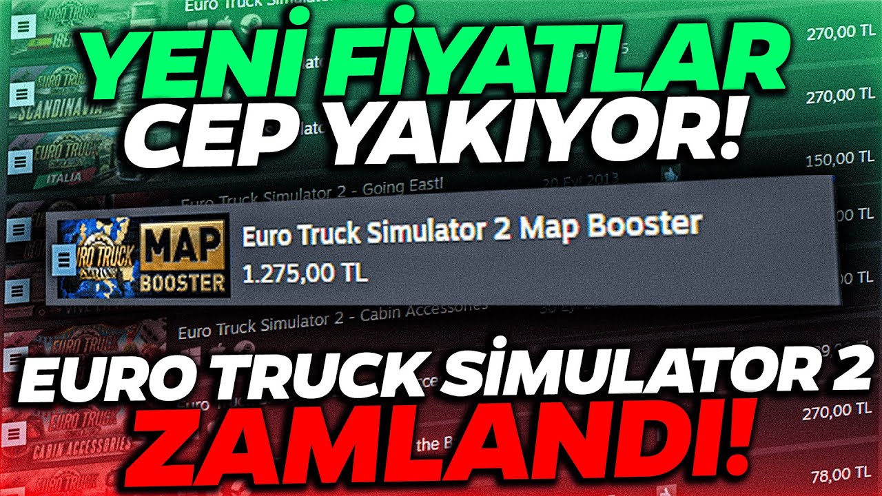 EURO TRUCK SİMULATOR 2'YE ZAM GELDİ! MAP BOOSTER 1.275 TL OLDU! | ETS2MP - YouTube