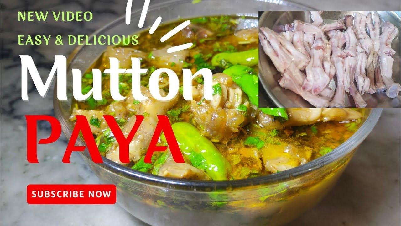 Best Mutton Paye | Paya Recipe | Goat Trotters | Lahori Paya | Desi ...