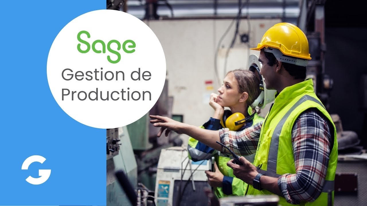Sage 100 Gestion de Production : Comment optimiser vos différentes ...