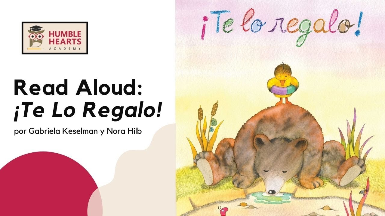Read Aloud: ¡Te Lo Regalo! Bilingual Reading - YouTube