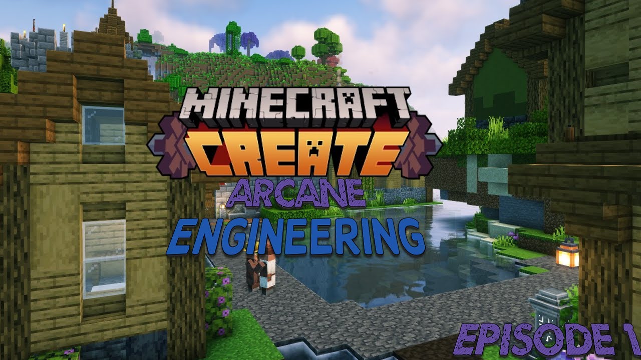 CREATE ARCANE ENGINEERING EP1- BASIC MATERIAL AND GATHERING - YouTube