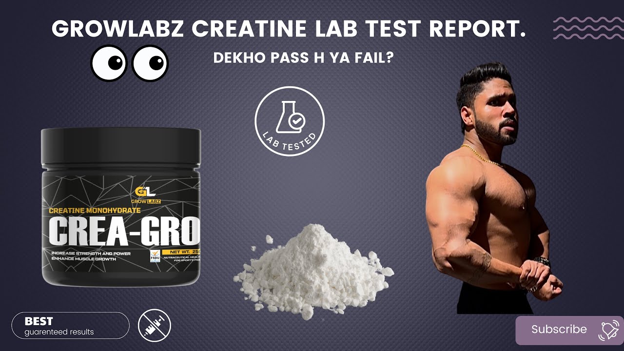Growlabz Creatine Monohydrate Live Lab Test Report | Best Creatine in ...