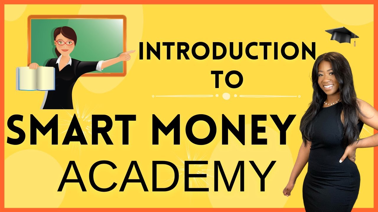 Smart Money Academy Introduction - YouTube
