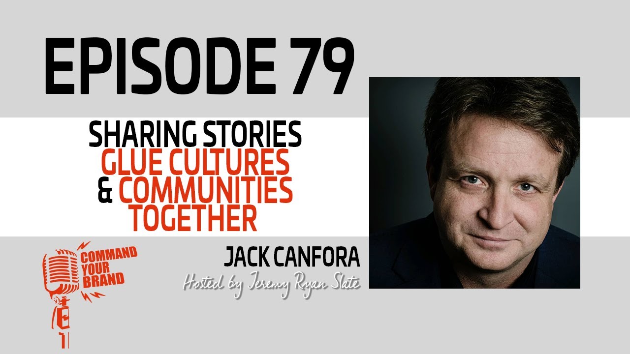 Stories Glue Cultures & Communities Together w/ Jack Canfora, Artistic ...