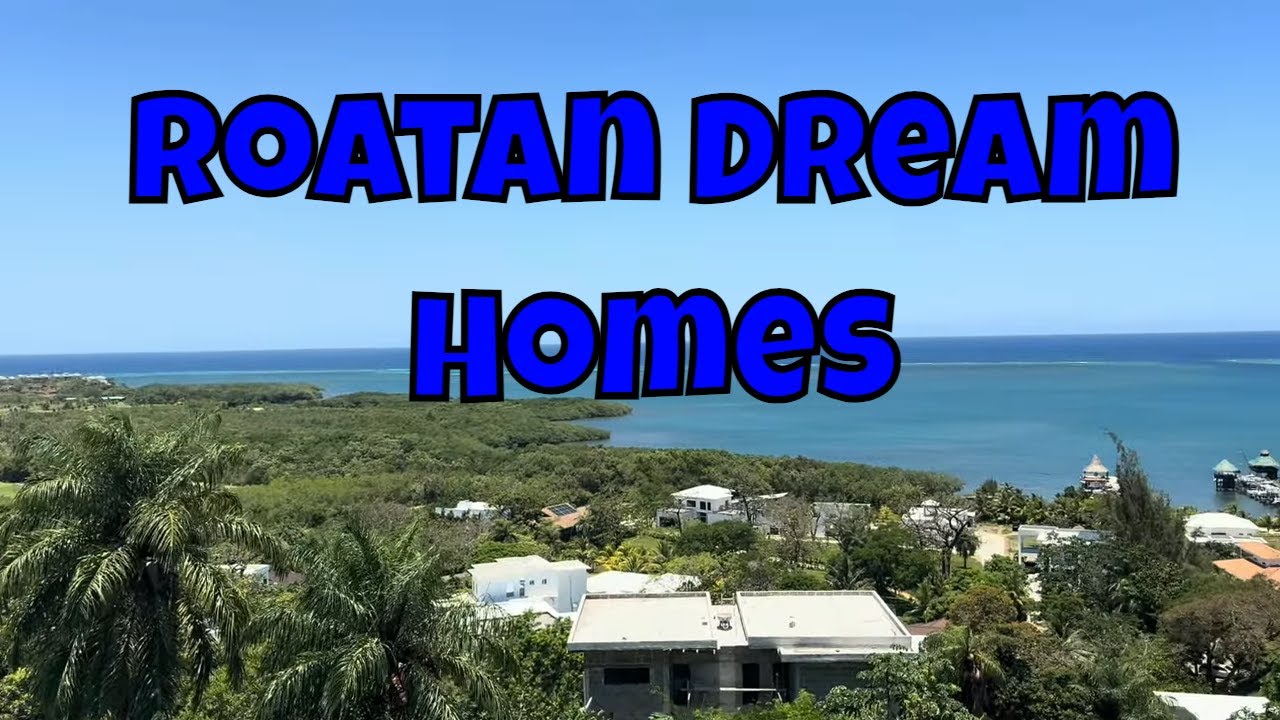 Living the Dream: Roatan's Most Beautiful Island Homes - YouTube