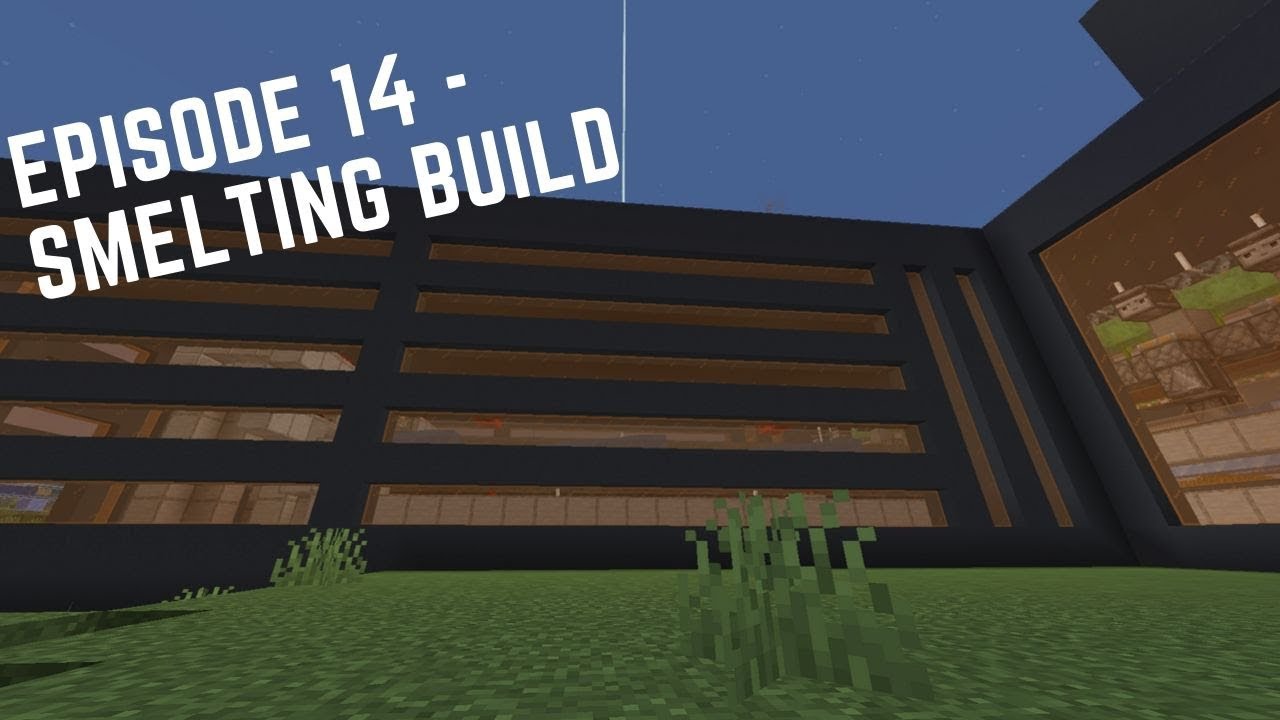 Minecraft Episode 14 The smelting build - YouTube