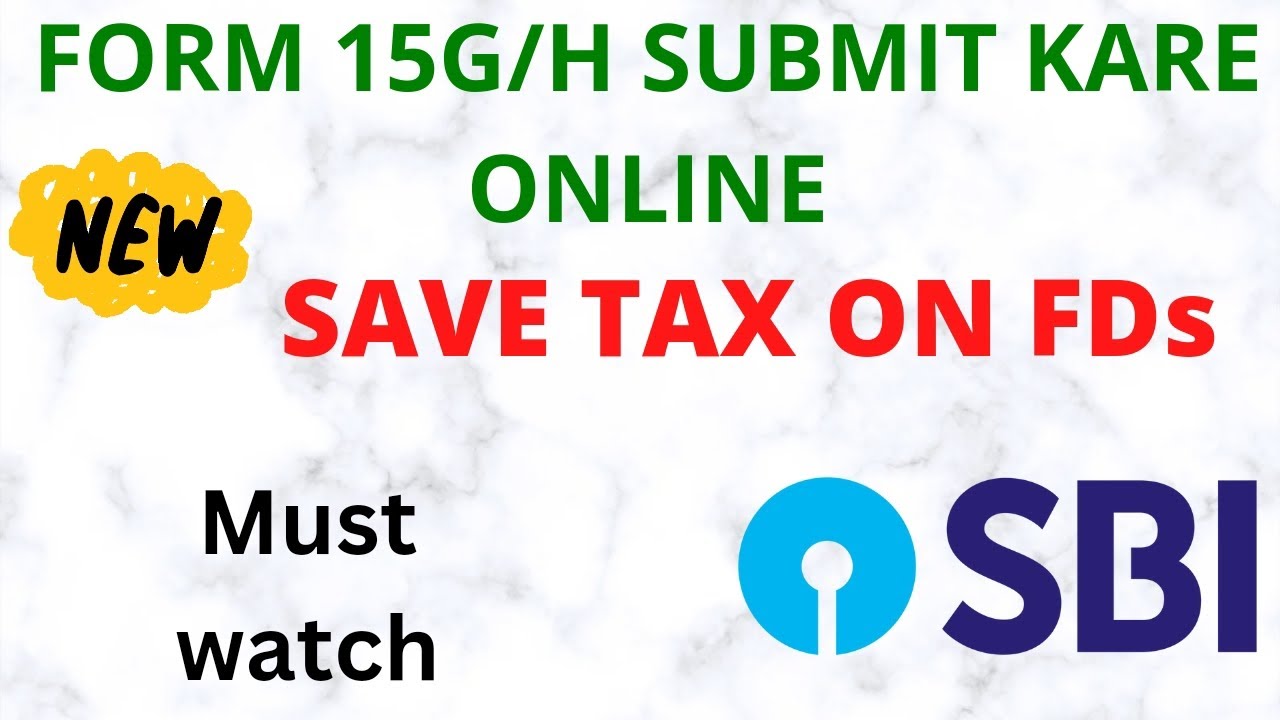How To Submit Form 15G H Online In SBI YONO SBI Se Form 15G H Kaise how-to-submit-form-15g-h-online-in-sbi-yono-sbi-se-form-15g-h-kaise
