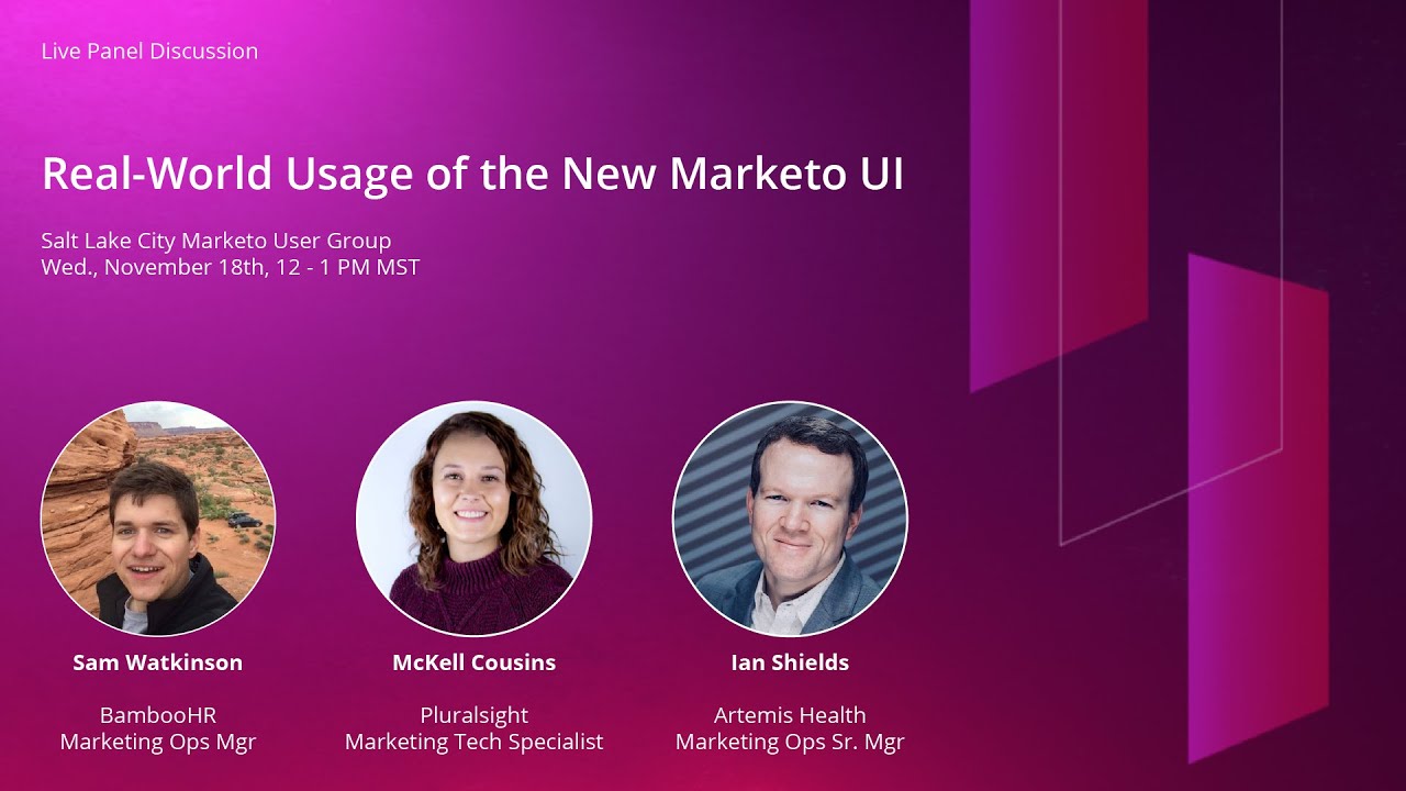 Real-World Usage of the New Marketo UI - Salt Lake City Marketo User ...