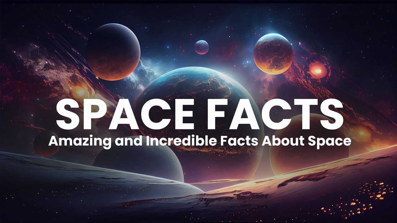 22 Space Facts Amazing and Incredible Facts About Space!🪐#space - YouTube