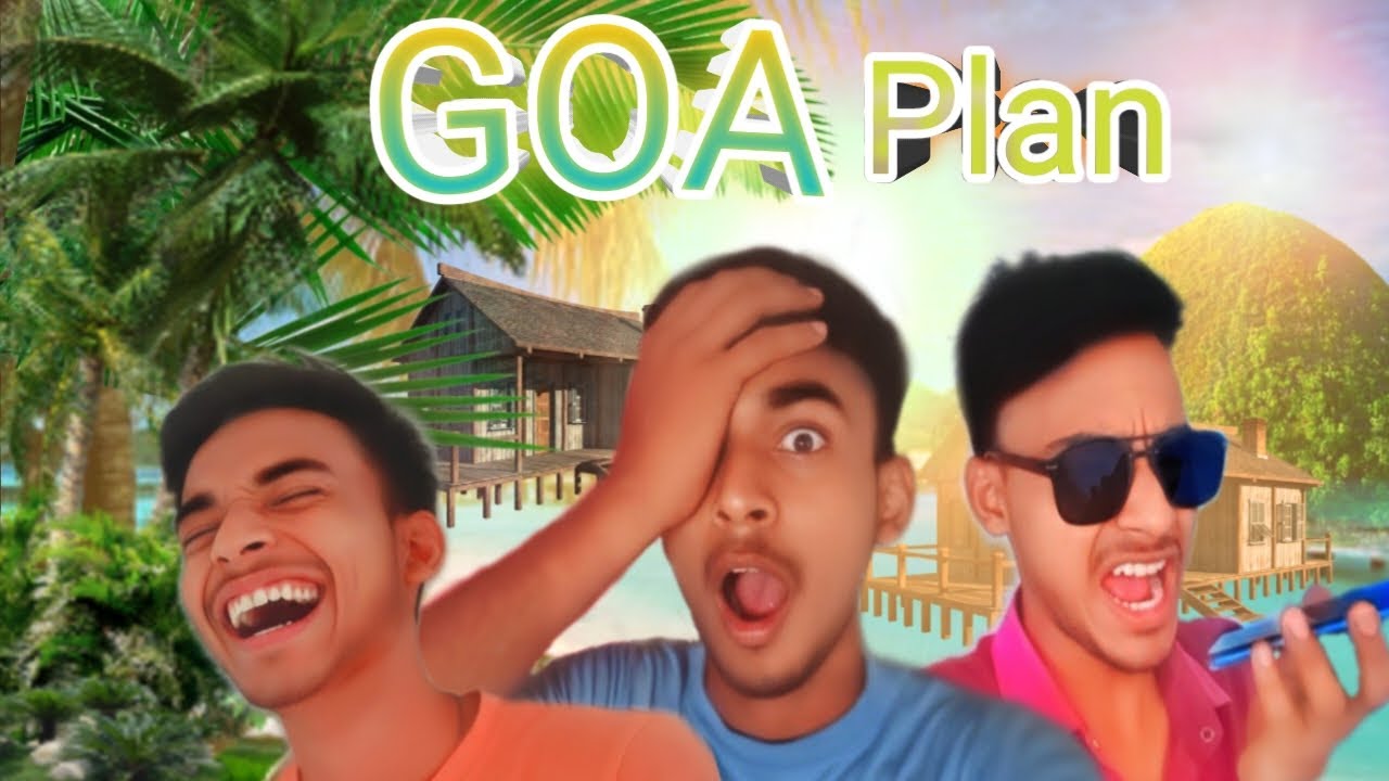 ये किस - किसीम के गरीब है यार (wait for end 🤣🤣) | GOA PLAN | Ashu Rai ...
