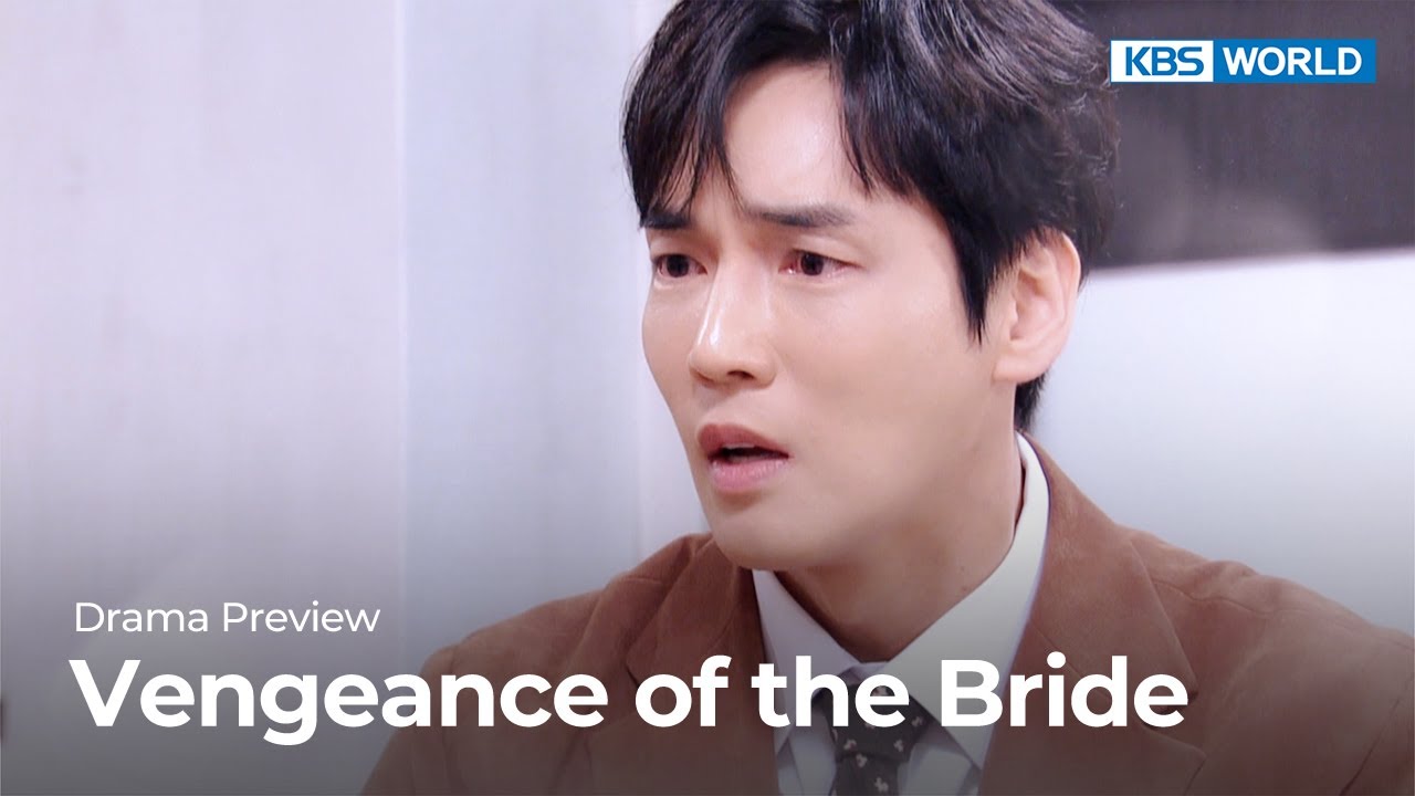 (Preview) Vengeance of the Bride : EP17 | KBS WORLD TV - YouTube