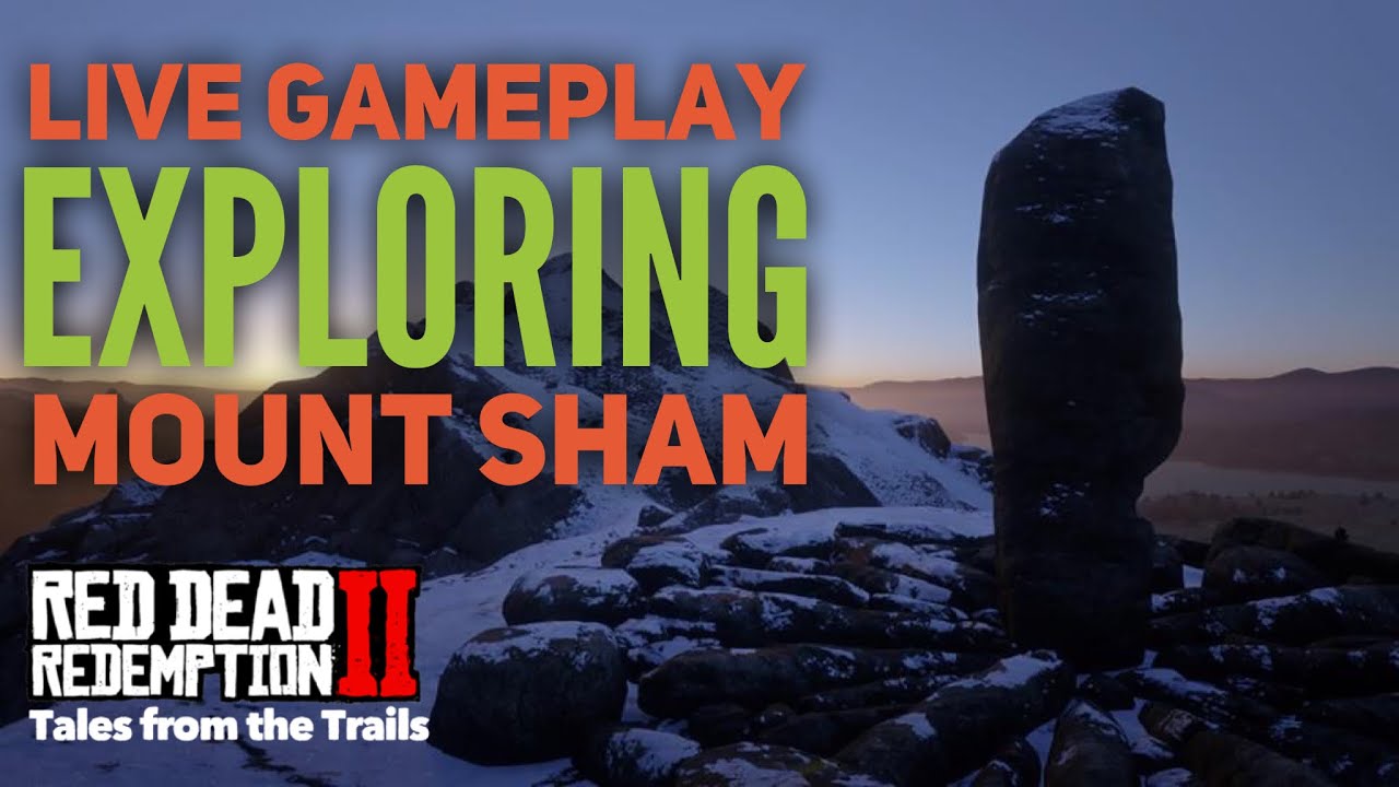 RDR2: Live Gameplay Mount Sham Exploration - Red Dead Redemption 2 ...