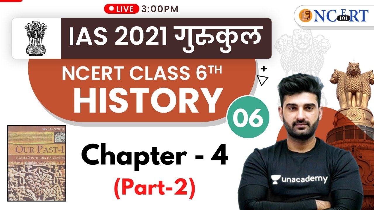 IAS 2021 Gurukul NCERT History Class 6th Chapter 4 Part 2 By ias-2021-gurukul-ncert-history-class-6th-chapter-4-part-2-by