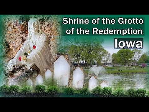 Shrine of The Grotto of The Redemption | The Largest Grotto In The ...