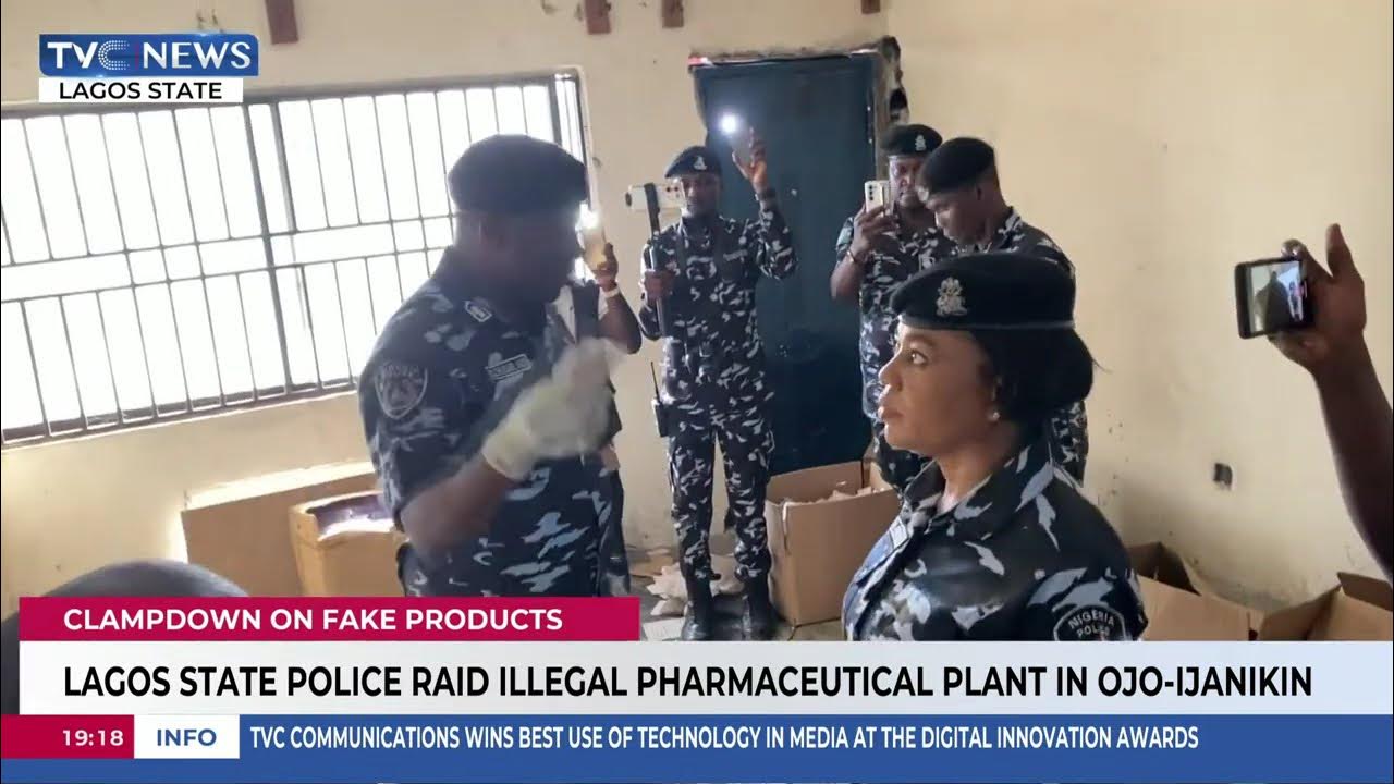 Lagos Police Command Raids Illegal Pharmaceutical Plant In Ojo-Ijanikin ...