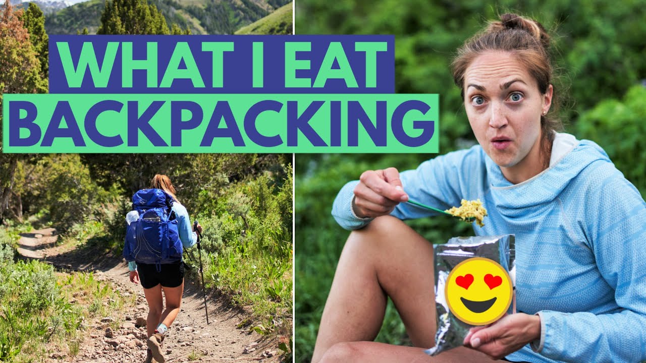 WHAT I EAT IN A DAY BACKPACKING: Delicious Backpacking Food Ideas and ...