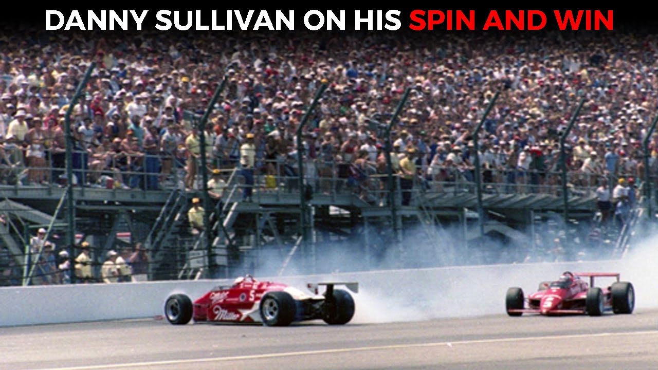 Danny Sullivan on his Spin and Win Indy Victory - YouTube