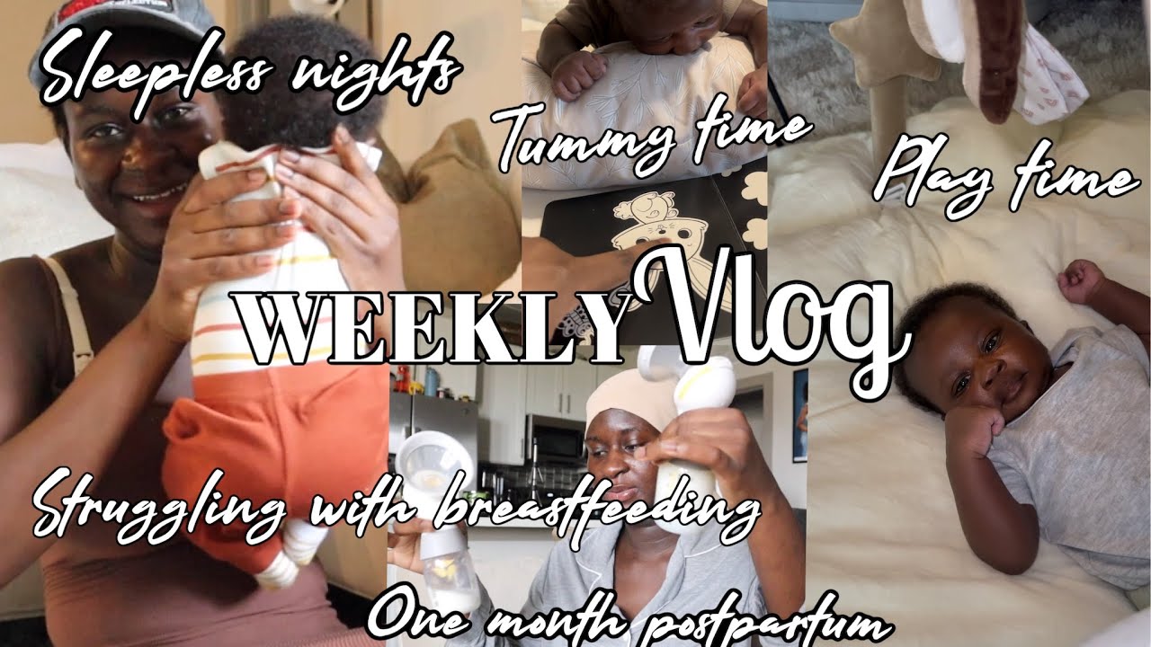 WEEKLY VLOG: ONE MONTH POSTPARTUM, STRUGGLING WITH BREASTFEEDING, PLAY TIME, TUMMY TIME - YouTube