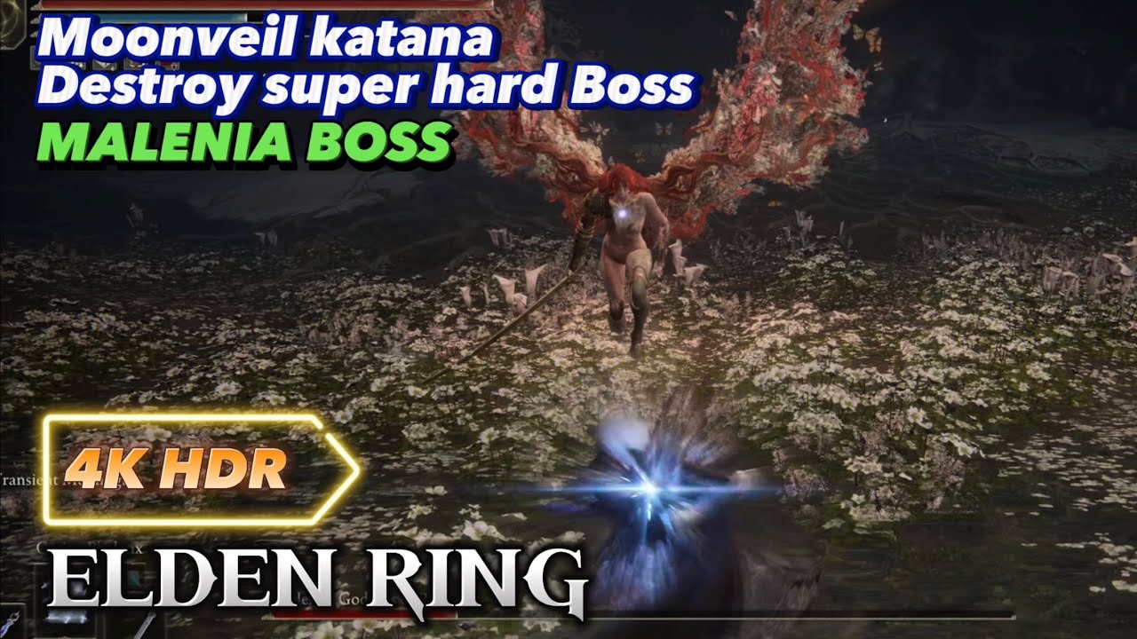 ELDEN RING 4K HDR Malenia BOSS, Moonveil katana Destroy super hard Boss ...