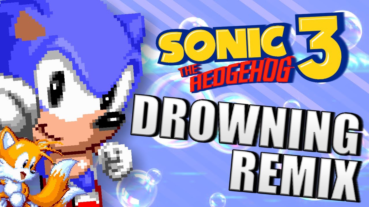 Sonic The Hedgehog 3: Drown Remix - YouTube