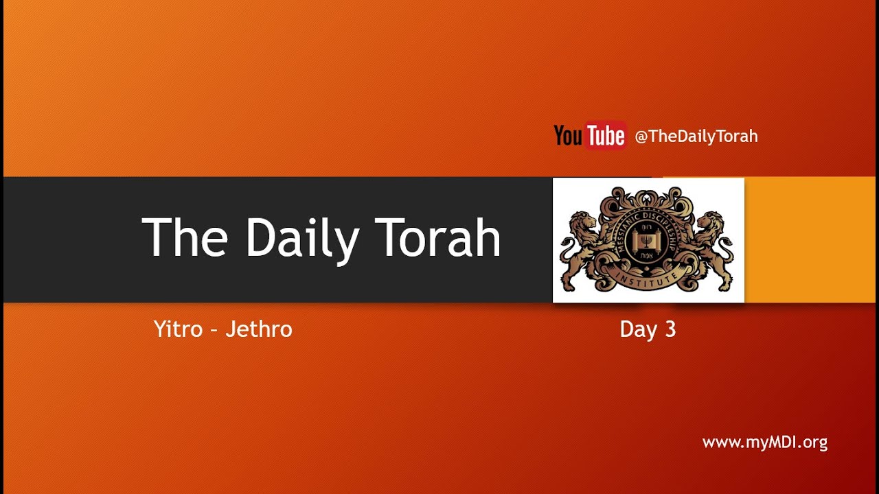 Yitro - Jethro - Day 3 (5785) - YouTube