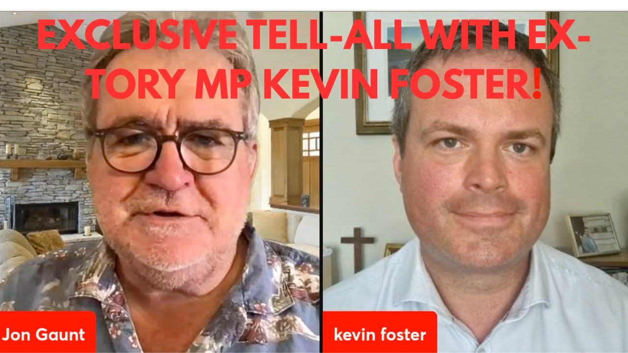 TELL-ALL WITH EX-TORY MP KEVIN FOSTER! Jon Gaunt - YouTube