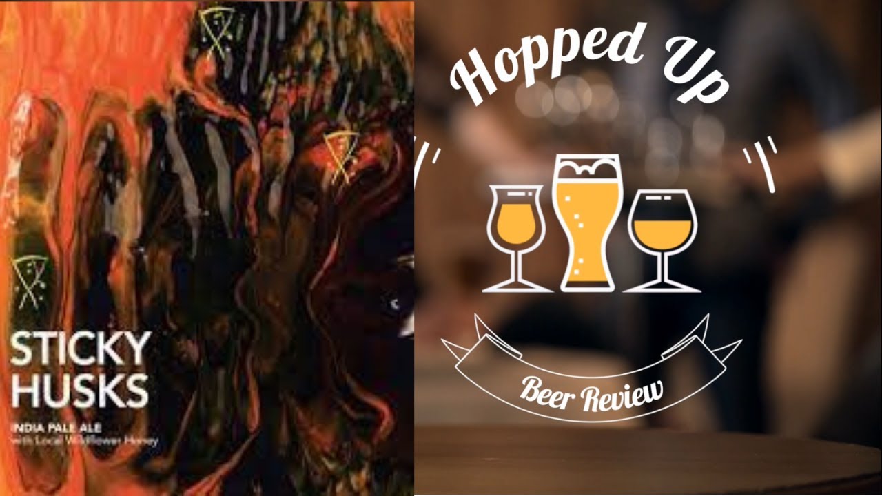 Sticky Husks IPA by Branch & Bone Artisan Ales 7.7% ABV Beer Review ...