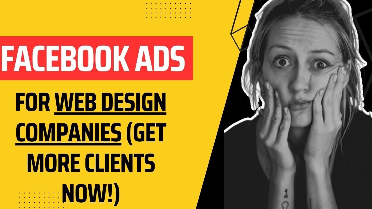 Facebook Ads for Web Design Companies 2023 [STEP BY STEP Tutorial ...