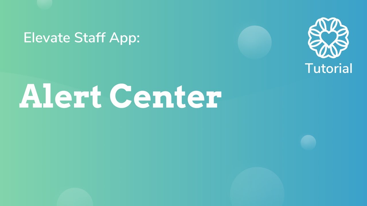 Elevate Staff App: Alert Center - YouTube