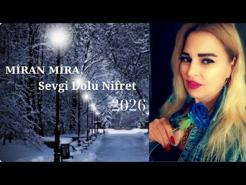 Sevgi Dolu nifret 2026 Miran&Mira official