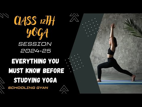 Important things you must know before studying yoga ||CBSE || YOGA ...