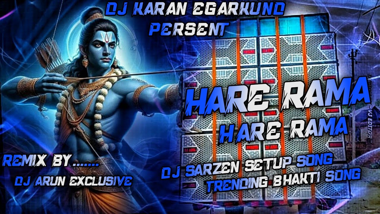 Trending Dj Bhakti Song - Hare Rama Hare Rama || DJ SarZen Setup Song ...