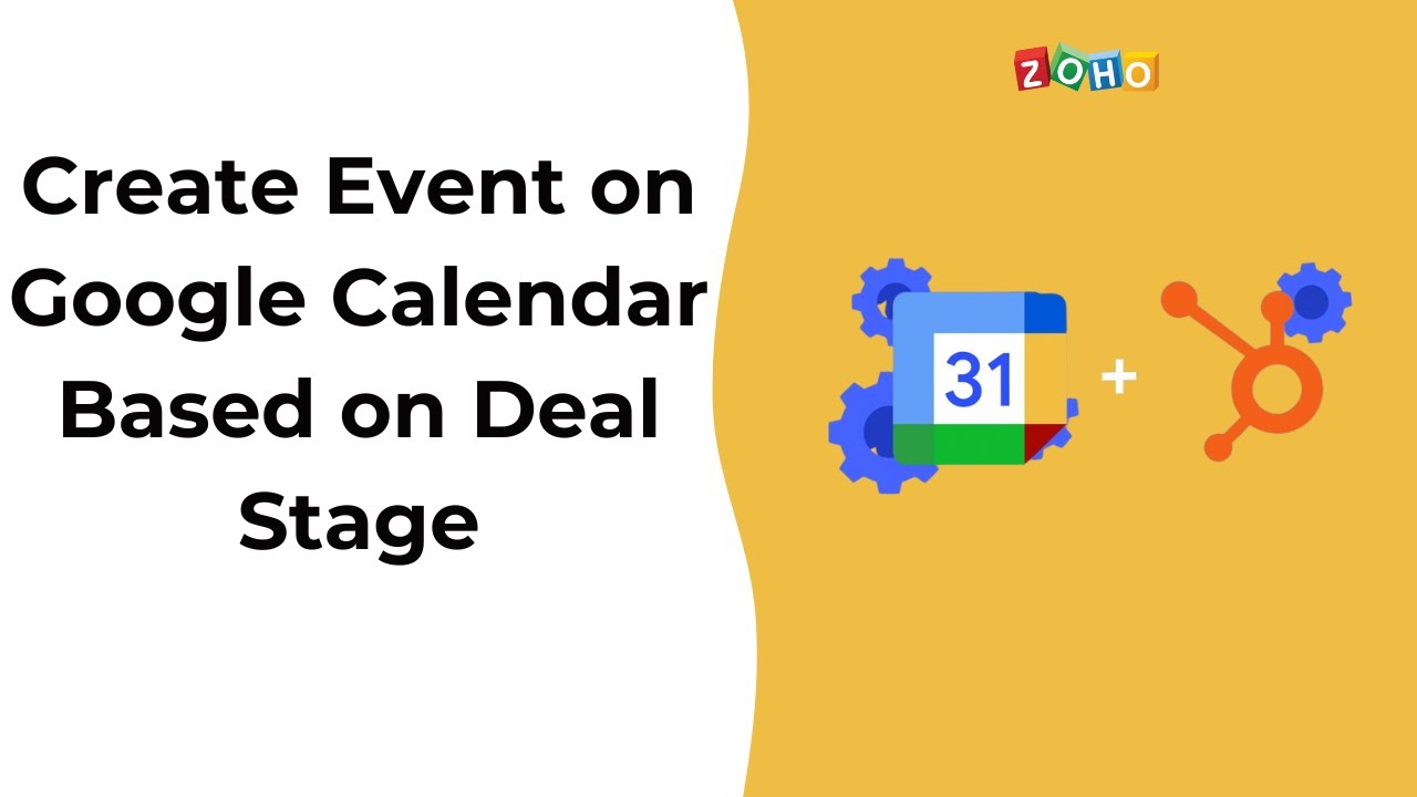 Create Event on Google Calendar Based on Zoho CRM Deal Stage - YouTube